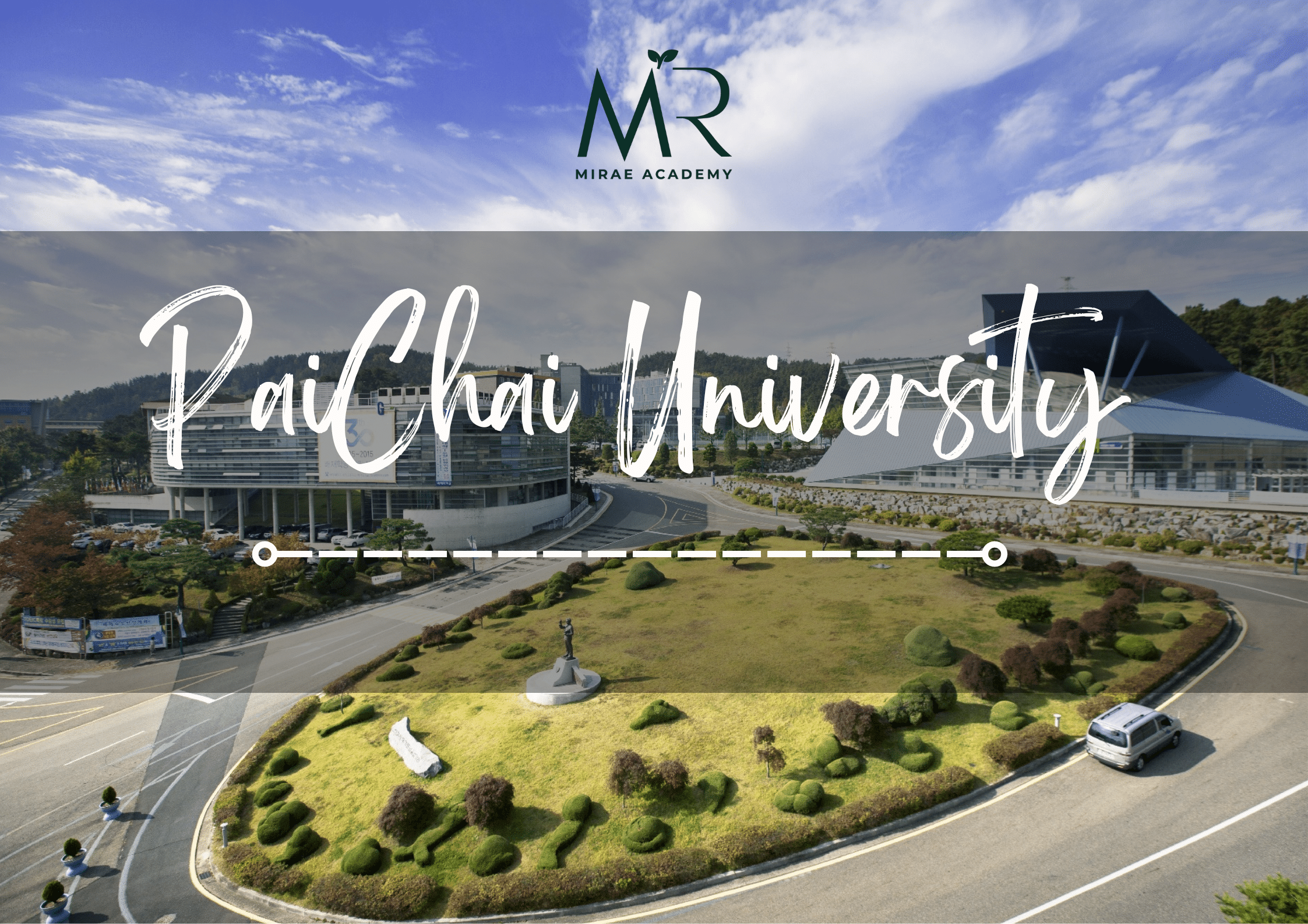 Đại học Pai Chai – Hàn Quốc – DU HỌC MIRAE ACADEMY
